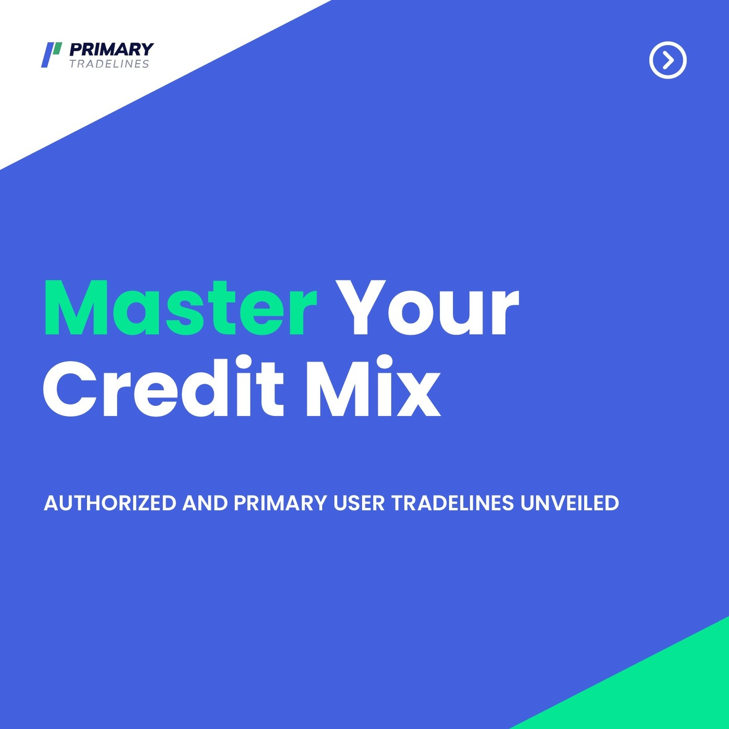 Master Your Credit Mix » Primary Tradelines